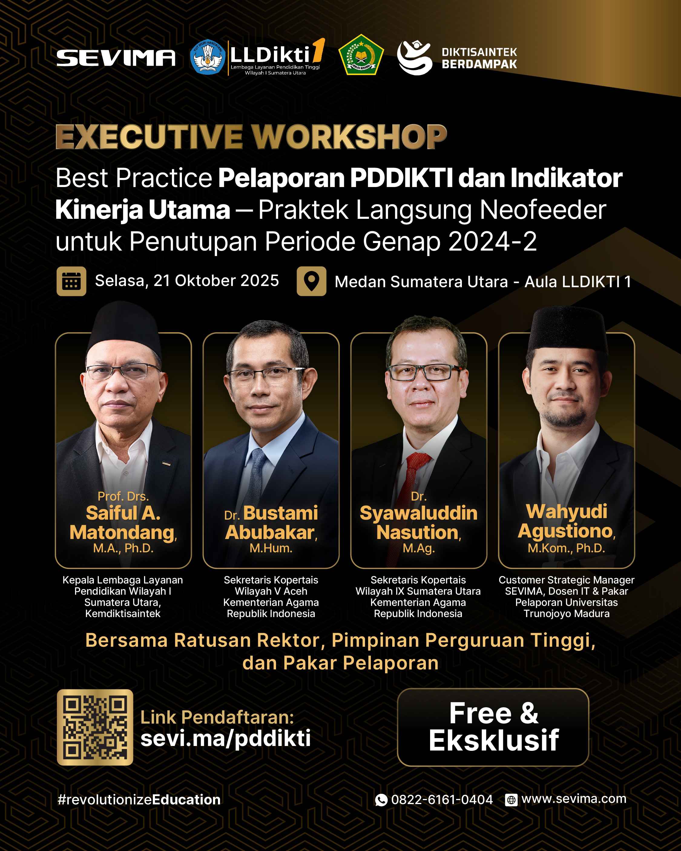 Form pendaftaran Executive Workshop: Best Practice Pelaporan PDDIKTI dan Indikator Kinerja Utama